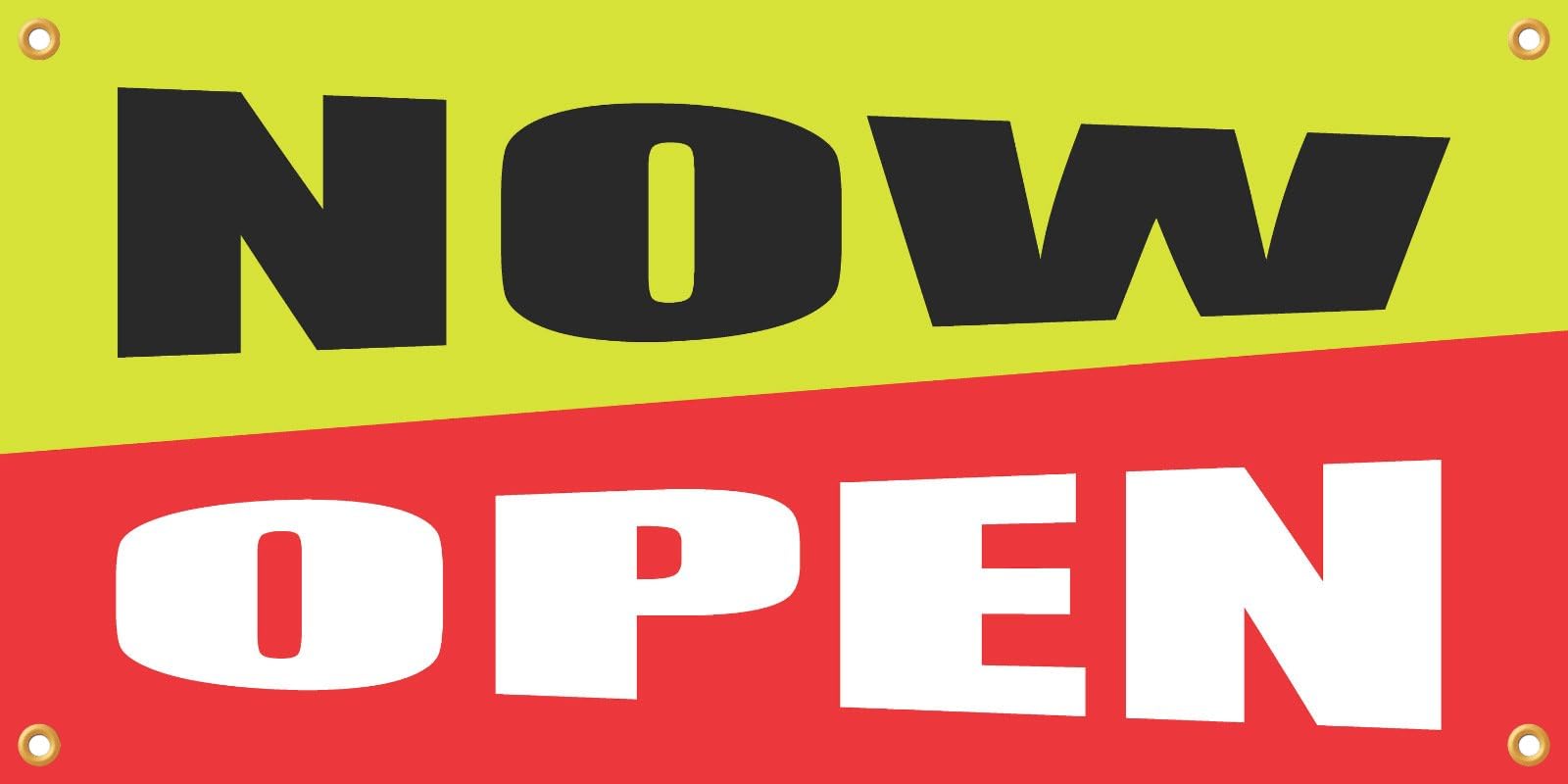 Now Open | Vinyl Banner w/ Grommets | 2’H x 4’W