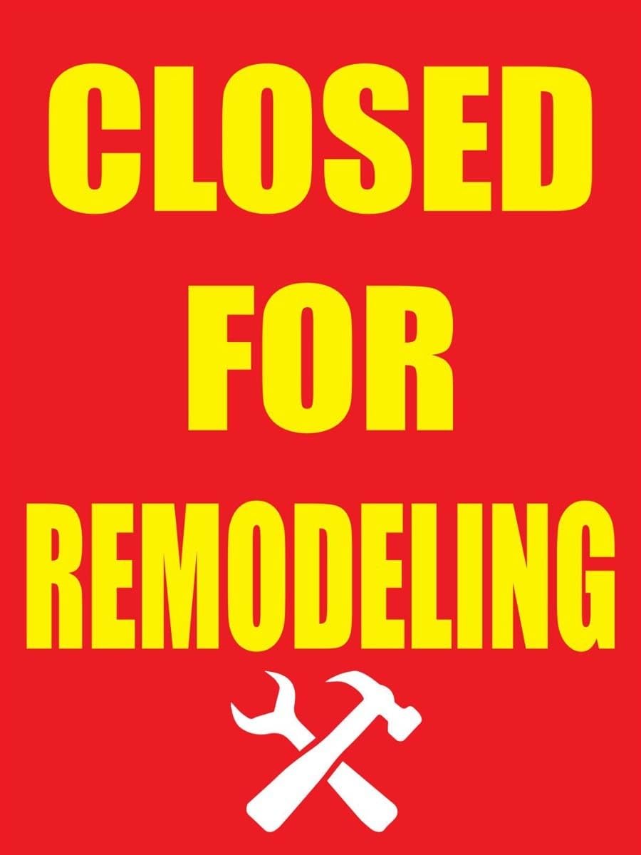 Closed For Remodeling | Retail Window Display Sign | 18"W x 24"H